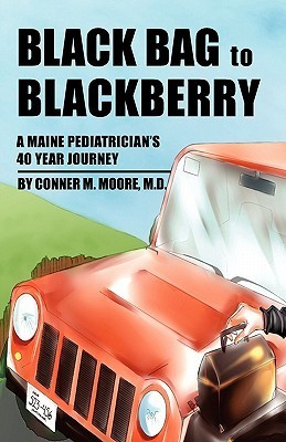 Black Bag to Blackberry (R) by M. D. Conner M. Moore | Goodreads