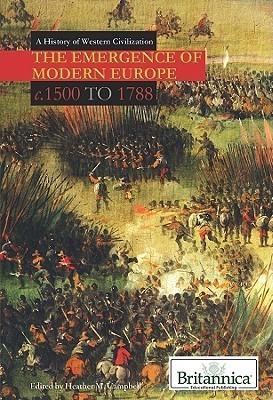 The Emergence of Modern Europe: C. 1500 to 1788 by Heather M. Campbell ...