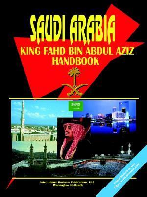Saudi Arabia King Handbook - Strategic Information and Developments by ...