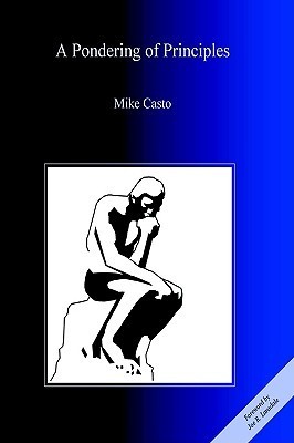 A Pondering of Principles by Mike Casto | Goodreads