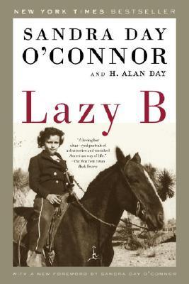Lazy B: Growing Up on a Cattle Ranch in the American Southwest by ...