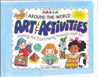 Around The World Art & Activities by Judy Press | Goodreads