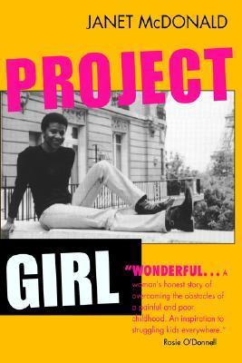 Project Girl by Janet McDonald | Goodreads