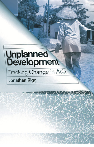 Unplanned Development: Tracking Change in South-East Asia by Jonathan ...