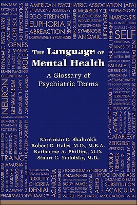 The Language of Mental Health: A Glossary of Psychiatric Terms by ...