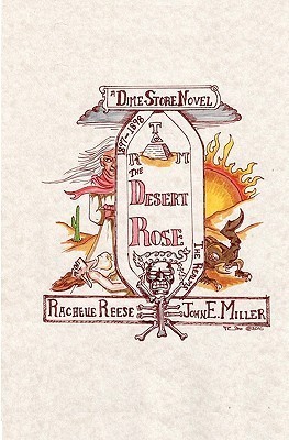 The Desert Rose: A Dime Store Novel by Rachelle Reese | Goodreads