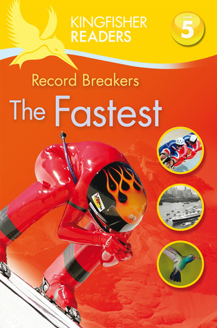 Record Breakers: The Fastest by Brenda Stones | Goodreads