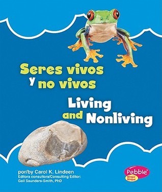 Seres vivos y no vivos/Living and Nonliving (Pebble Bilingue/ Pebble ...