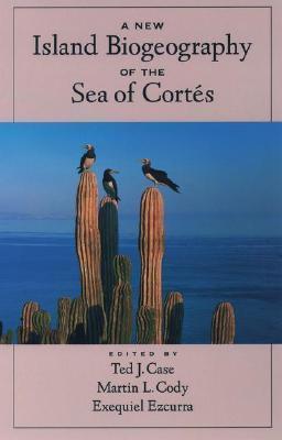 Island Biogeography in the Sea of Cortez by Ted J. Case | Goodreads