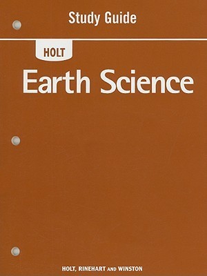 Study Guide (Holt Earth Science) by Holt, Rinehart and Winston, Inc ...