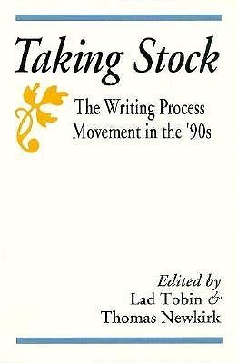 Taking Stock: The Writing Process Movement in the 90s by Thomas Newkirk ...