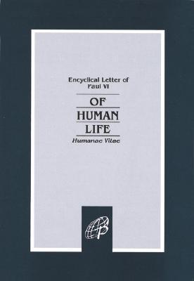 Humanae Vitae: Of Human Life by Pope Paul VI | Goodreads