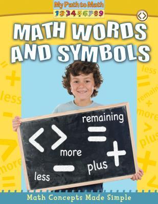 Math Words and Symbols (My Path to Math) by Lynn Peppas | Goodreads