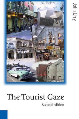 The Tourist Gaze by John Urry | Goodreads