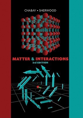 Matter & Interactions by Ruth W. Chabay | Goodreads
