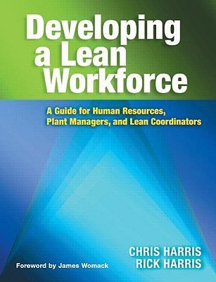 Developing a Lean Workforce: A Guide for Human Resources, Plant ...