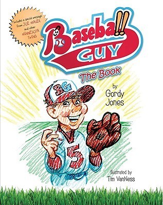 Baseball Guy by Gordy Jones | Goodreads