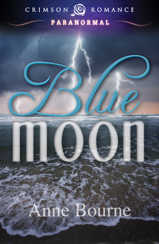 Blue Moon by Anne Bourne | Goodreads
