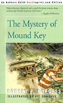 The Mystery of Mound Key by Robert Forrest Burgess | Goodreads