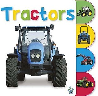 Tabbed Tractors (Busy Baby) by Katie Cox | Goodreads