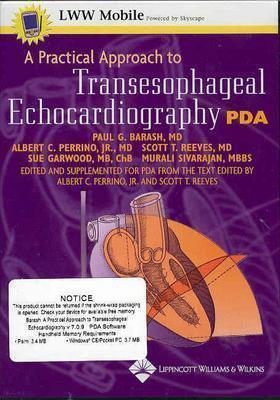 A Practical Approach to Transesophageal Echocardiography by Paul G. Barash | Goodreads