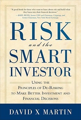Risk and the Smart Investor by David X. Martin | Goodreads