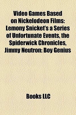 Video Games Based on Nickelodeon Films: Lemony Snicket's a Series of ...