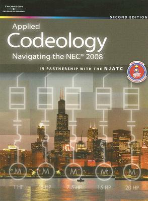 Applied Codeology: Navigating the NEC 2008 by Delmar Thomson Learning ...