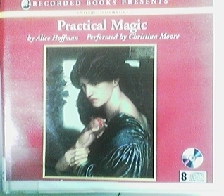 Practical Magic by Alice Hoffman | Goodreads