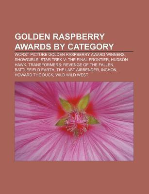 Golden Raspberry Awards by Category: Worst Picture Golden Raspberry ...