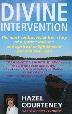 Divine Intervention: The most controversial true story of a spirit ...