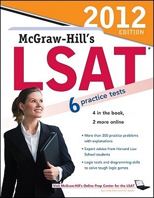 McGraw-Hill's LSAT, 2012 Edition by Curvebreakers | Goodreads