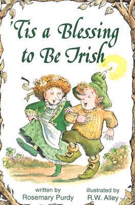 'Tis a Blessing to Be Irish (Elf Self Help) by Rosemary Purdy | Goodreads