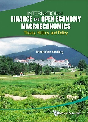 INTERNATIONAL FINANCE AND OPEN-ECONOMY MACROECONOMICS: THEORY, HISTORY ...