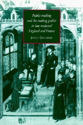 Public Reading and the Reading Public in Late Medieval England and ...