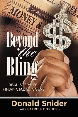 Beyond the Bling : Real Steps to Financial Success: Real Steps to ...