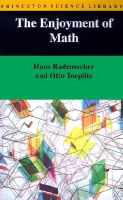The Enjoyment of Math by Hans Rademacher | Goodreads