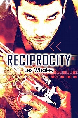 Reciprocity by Les Whaley | Goodreads