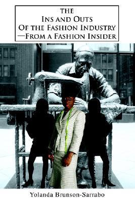 The Ins and Outs of the Fashion Industry-From a Fashion Insider by ...