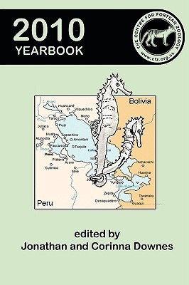 Centre for Fortean Zoology Yearbook 2010 by Jonathan Downes | Goodreads