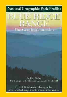 National Geographic Park Profiles: Blue Ridge Range: The Gentle ...