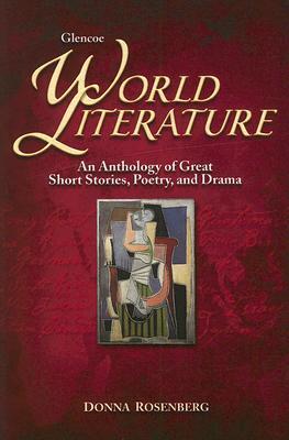 World Literature: An Anthology of Great Short Stories, Poetry and Drama ...