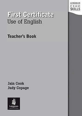 Longman Exam Skills: Pre-First Certificate Use of English: Teacher's ...