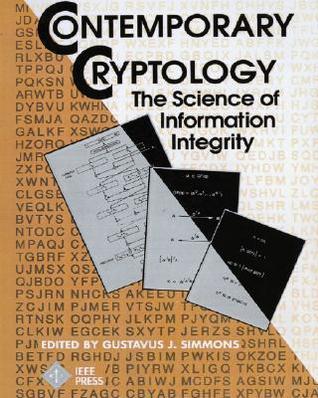 Contemporary Cryptology: The Science of Information Integrity by ...