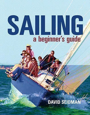 Sailing by David Seidman | Goodreads