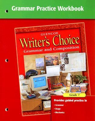 Writer's Choice Grammar Practice Workbook Grade 7 by McGraw-Hill ...