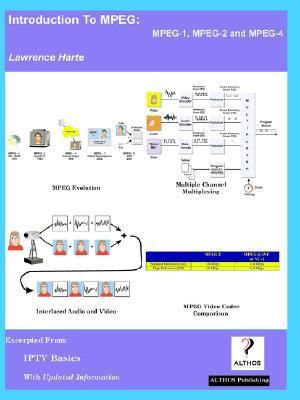 Introduction to Mpeg; Mpeg-1, Mpeg-2 and Mpeg-4 by Lawrence Harte ...