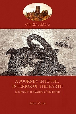 A Journey Into the Interior of the Earth by Jules Verne | Goodreads