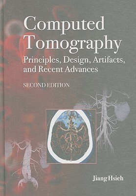 Computed Tomography Principles, Design, Artifacts, and Recent Advances ...