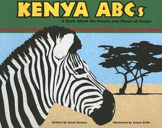 Kenya ABCs: A Book About the People and Places of Kenya by Sarah Heiman ...